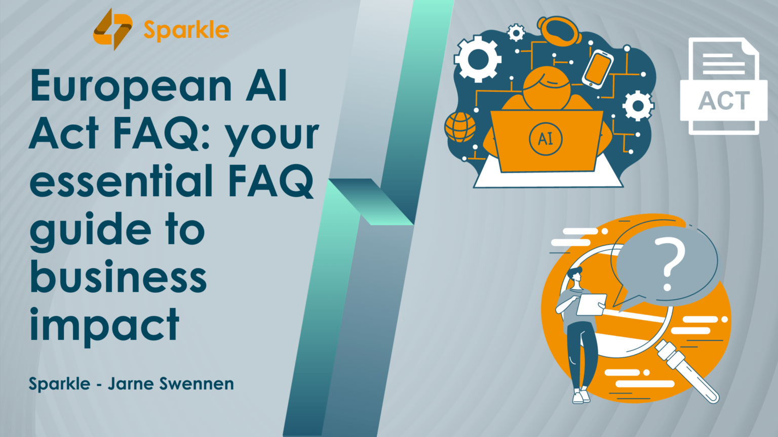 European AI Act FAQ | Sparkle Data Consulting